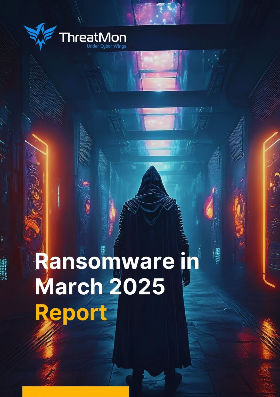 March 2025 Ransomware Report is Out Now - ThreatMon Report